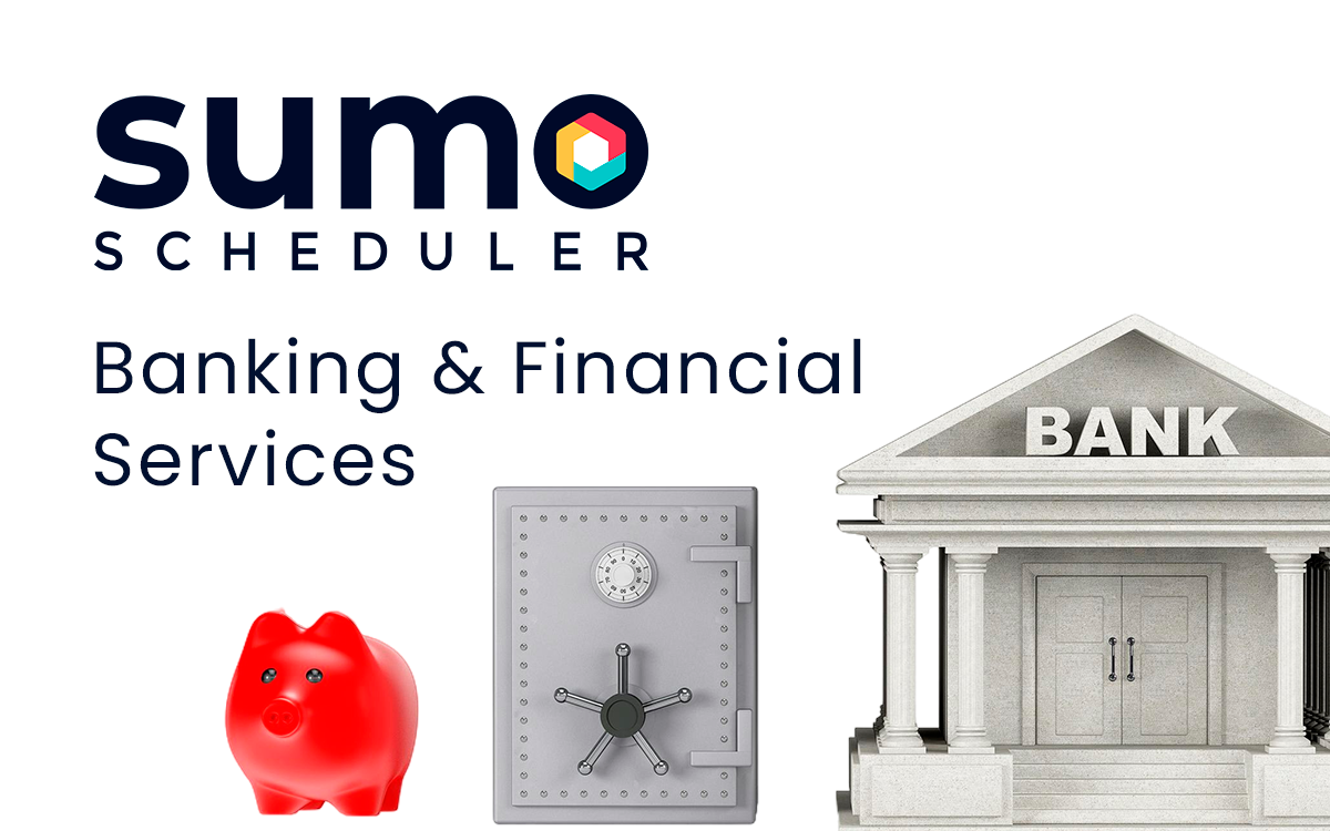 Financial Services Scheduling Software | SUMO Scheduler